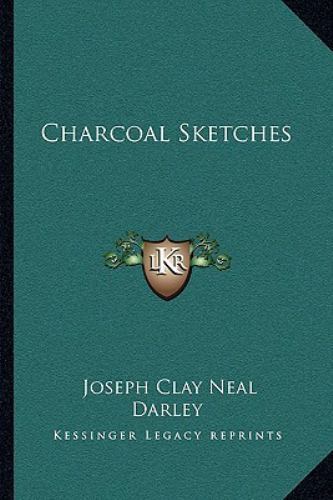 Charcoal Sketches by Joseph Clay Neal (2010, Trade Paperback) for sale ...