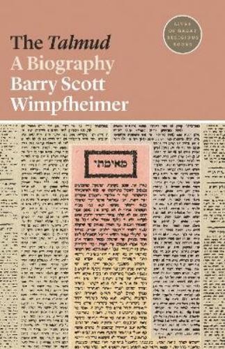 Barry Scott Wimpfheimer The Talmud (Tascabile) Lives of Great Religious ...