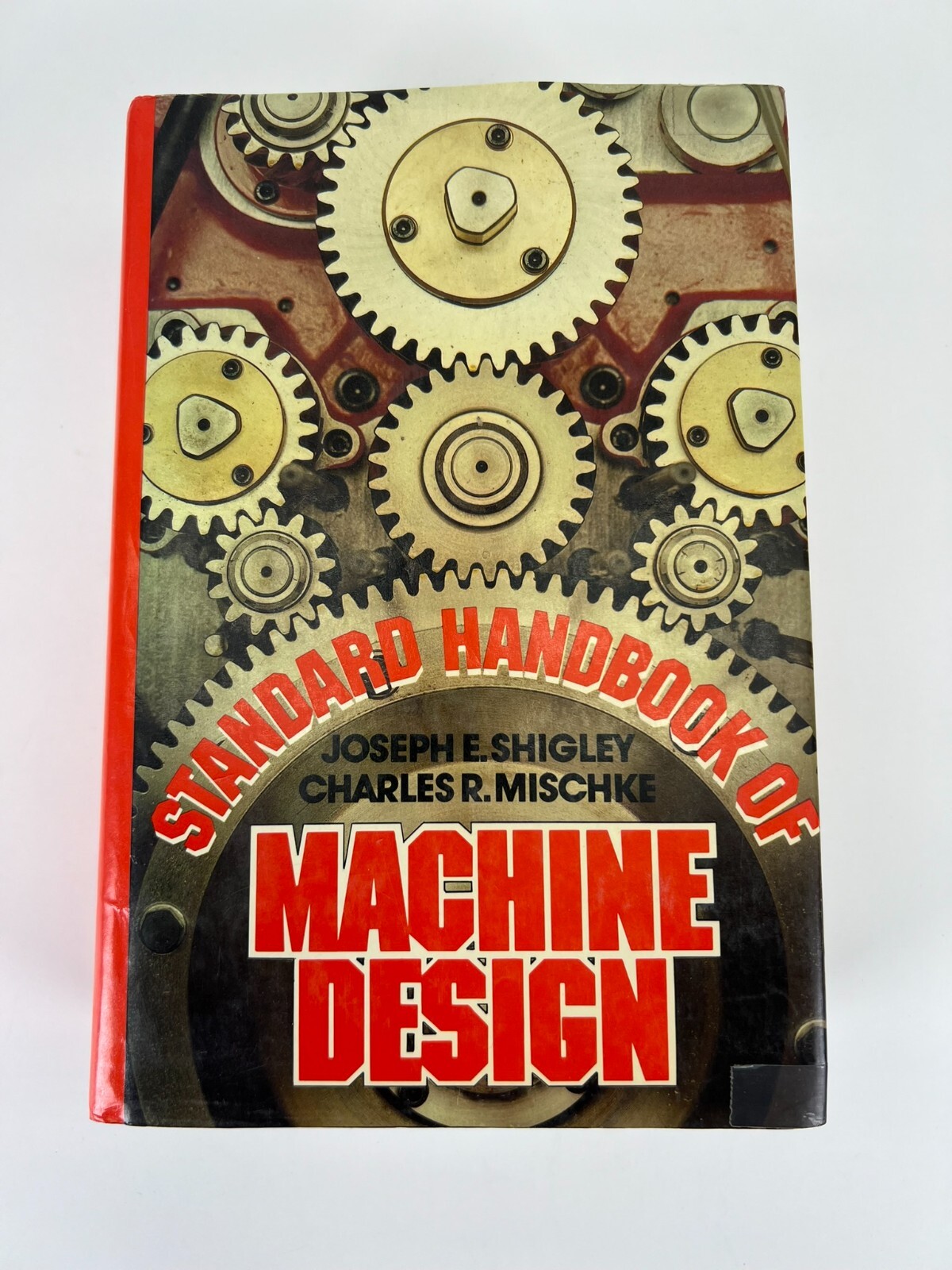 Standard Handbook of Machine Design Joseph E., Misckhe, Charles R ...