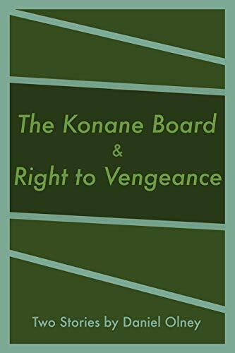 The Konane Board & Right to Vengeance 9780359021604| eBay