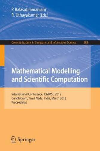 Mathematical Modelling and Scientific Computation: International ...
