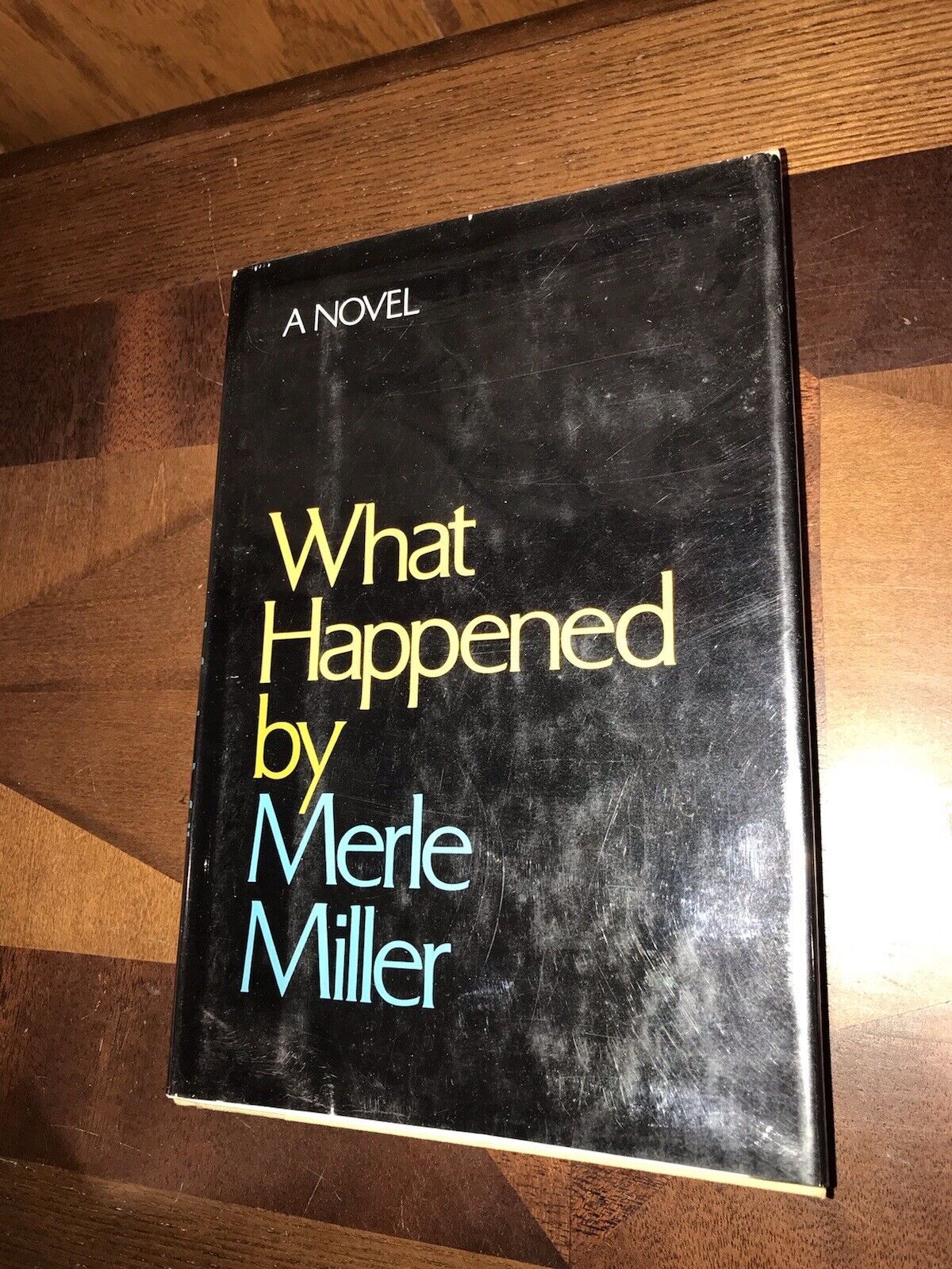 What Happened (Merle Miller, 1972 1st Edition HC/DJ) Mylar Cover ...