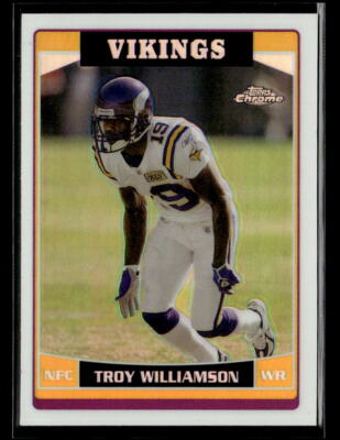 Troy Williamson 2006 Topps Chrome #20 Refractors Minnesota Vikings | eBay