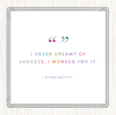 Worked For Success Rainbow Quote Drinks Mat Coaster | eBay UK