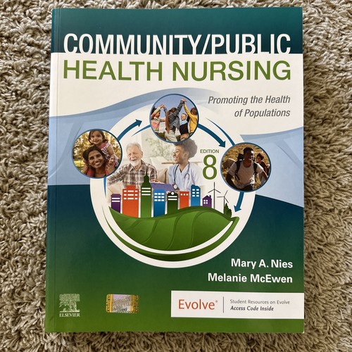 Community/Public Health Nursing : Promoting the Health of Populations ...