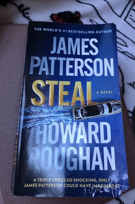 Instinct Ser.: Steal by Howard Roughan and James Patterson (2022, Mass ...