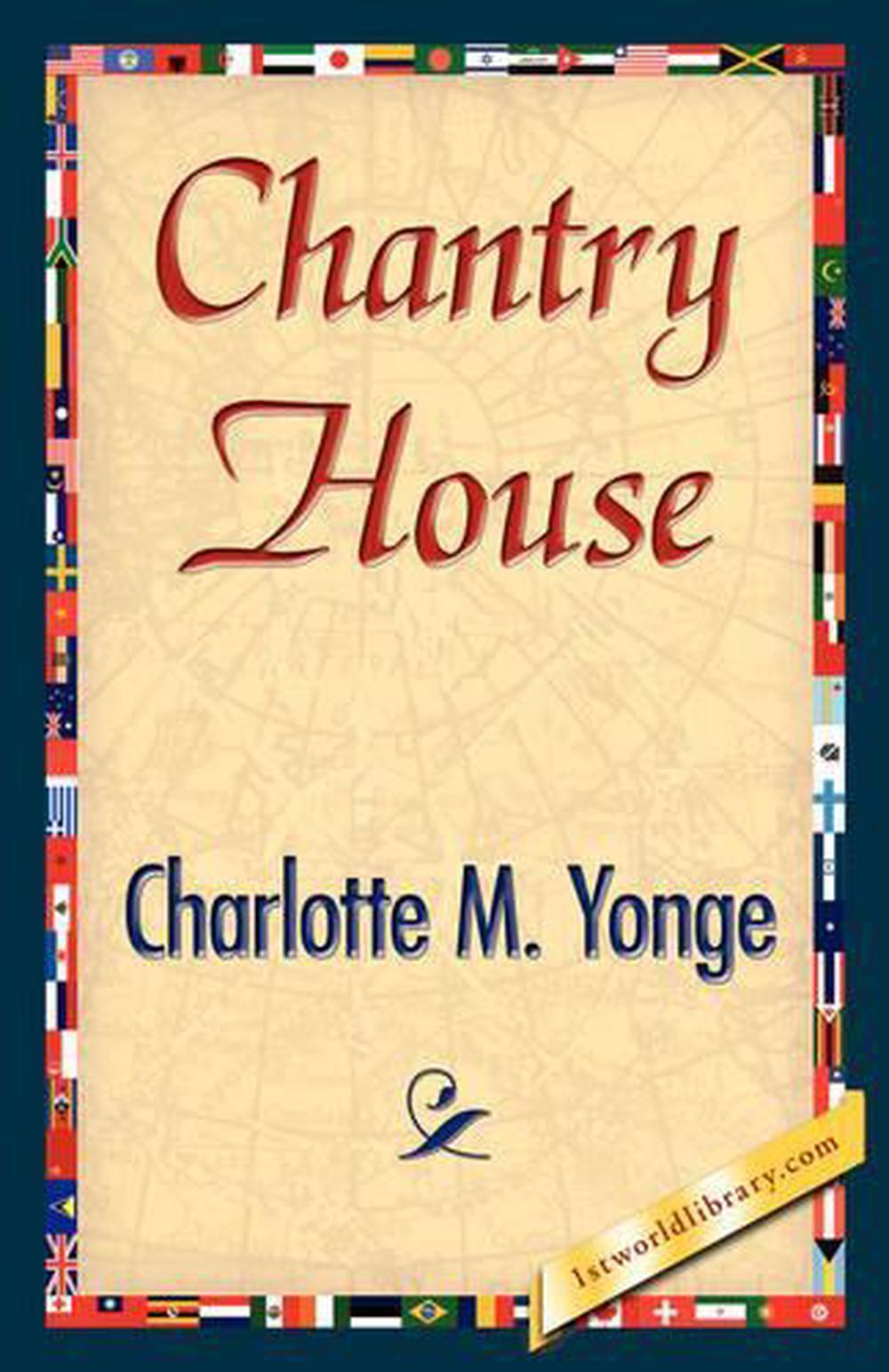 Chantry House by M. Yonge Charlotte M. Yonge (English) Paperback Book ...