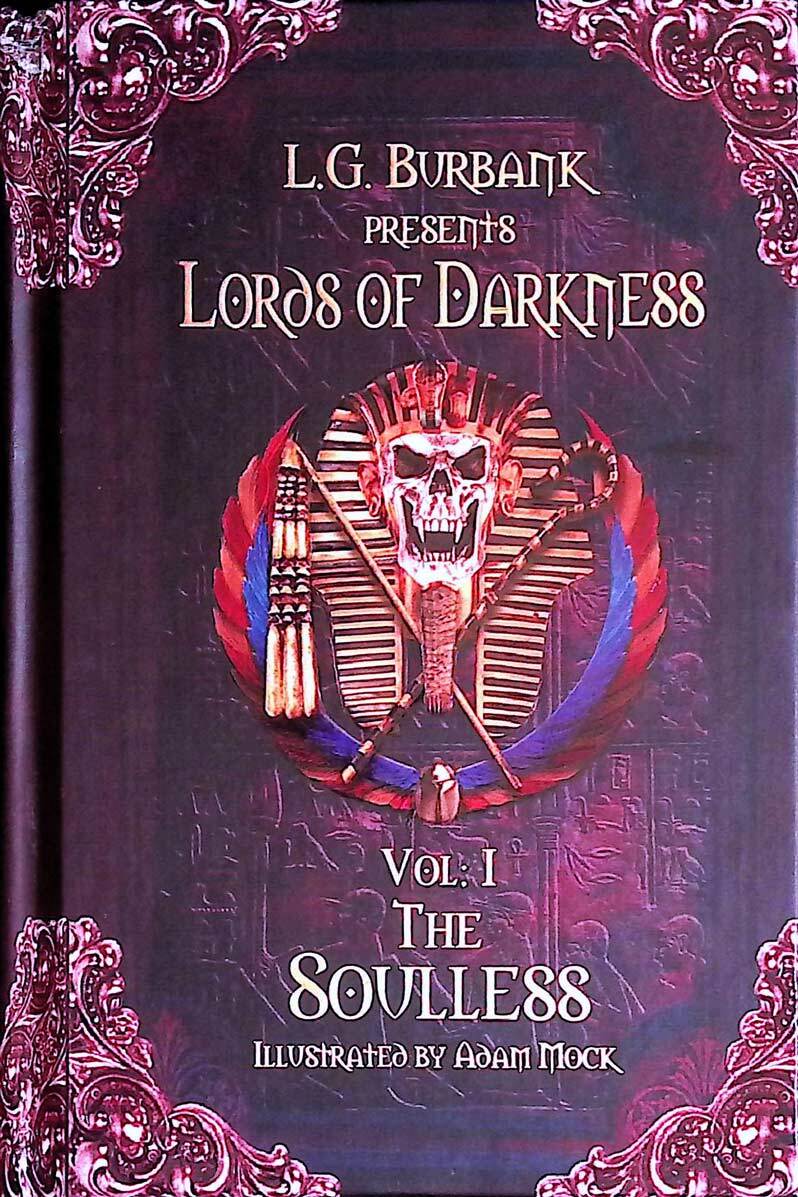 Lords of Darkness Ser.: The Soulless by L. G. Burbank (2005, Hardcover ...