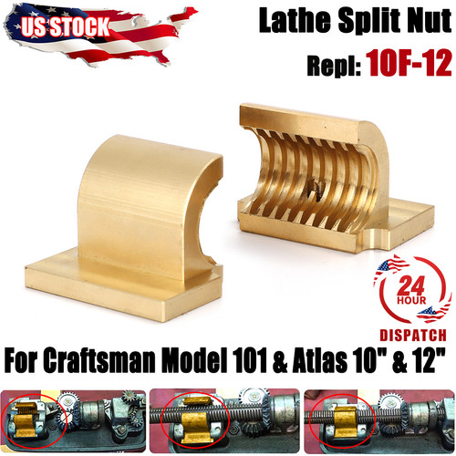 Lathe Split Nut For Craftsman Model 101 & Atlas 10" &12" Replace 10F-12 ...