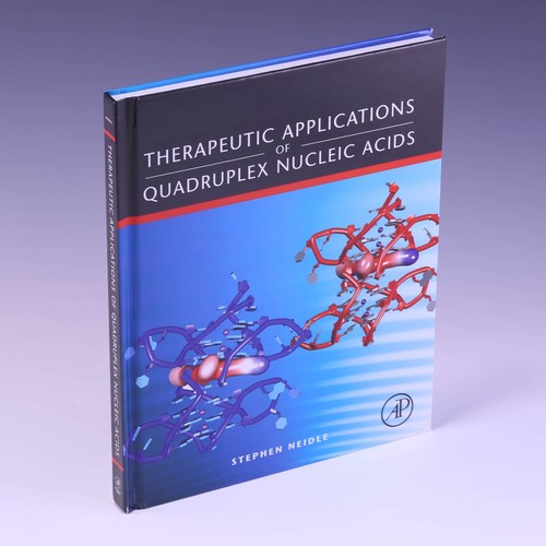 Therapeutic Applications of Quadruplex Nucleic Acids by Stephen Neidle ...