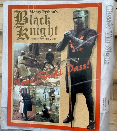 Metal Sign MONTY PYTHON Black Knight Security Services None Shall Pass ...