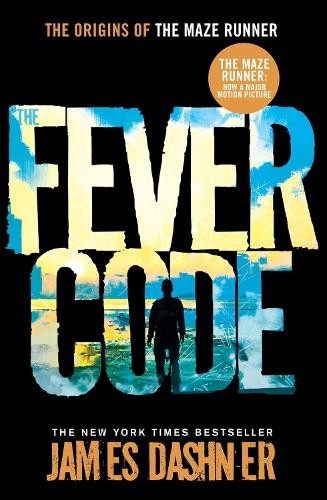 James Dashner The Fever Code (Poche) Maze Runner Series | eBay