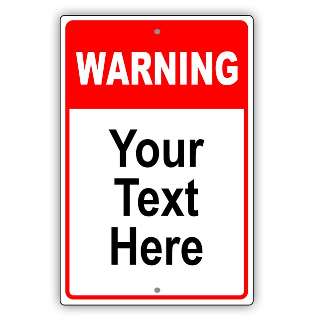 Warning Personalized Custom Design With Your Text Novelty Aluminum ...