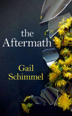 The Aftermath - Paperback By Schimmel, Gail - GOOD 9781542029209| eBay