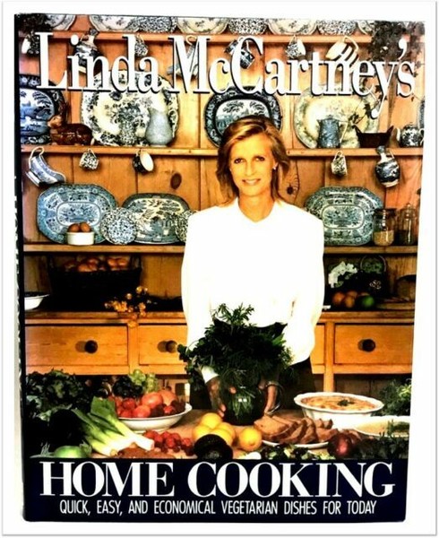 Linda McCartney's Home Cooking : Quick, Easy, and Economical Vegetarian ...