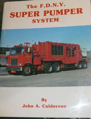 The FDNY Super Pumper System by John A. Calderone - very good | eBay