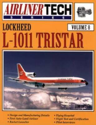 Lockheed L-1011 TriStar - Airliner Tech Vol 8 - Paperback By Upton, Jim ...