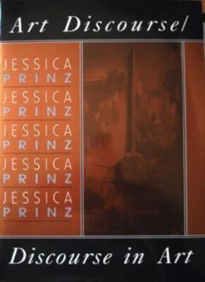 Art Discourse/Discourse in Art By Jessica Prinz 9780813517346| eBay