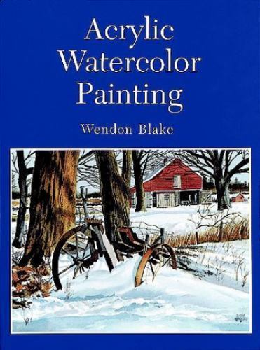 Acrylic Watercolor Painting by Wendon Blake (1997, Trade Paperback) for ...