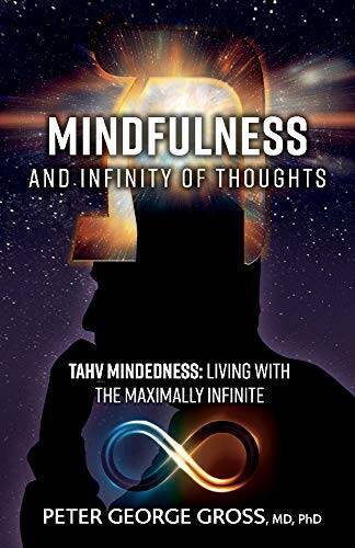Mindfulness and Infinity of Thoughts: Tahv Mindedness: Living with t ...