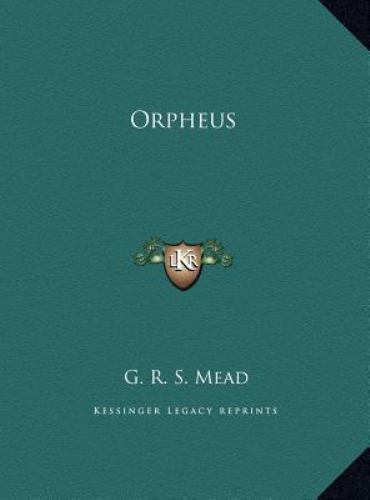 Orpheus by G. R. S. Mead (2010, Hardcover) for sale online | eBay