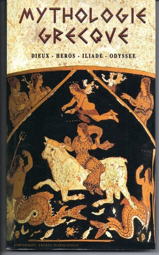 Mythologie grecque, Dieux - Héros - Iliade - Odyssée, par V. Dikou ...