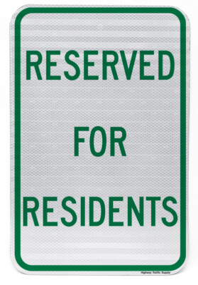 Reserved For Residents Aluminum Rust Free Sign By Highway Traffic ...