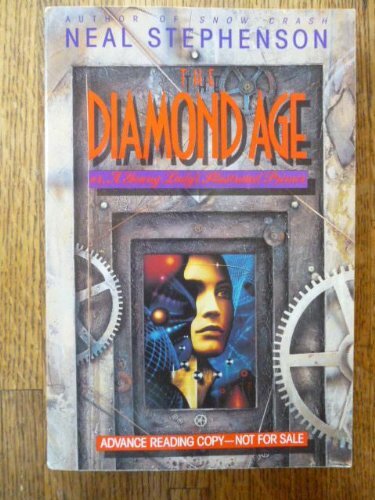 The Diamond Age: Or, a Young Lady's Illustrated... by Stephenson, Neal ...