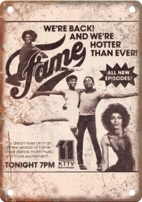 Fame TV Show Ad 12" X 9" Reproduction Metal Sign IC147 | eBay