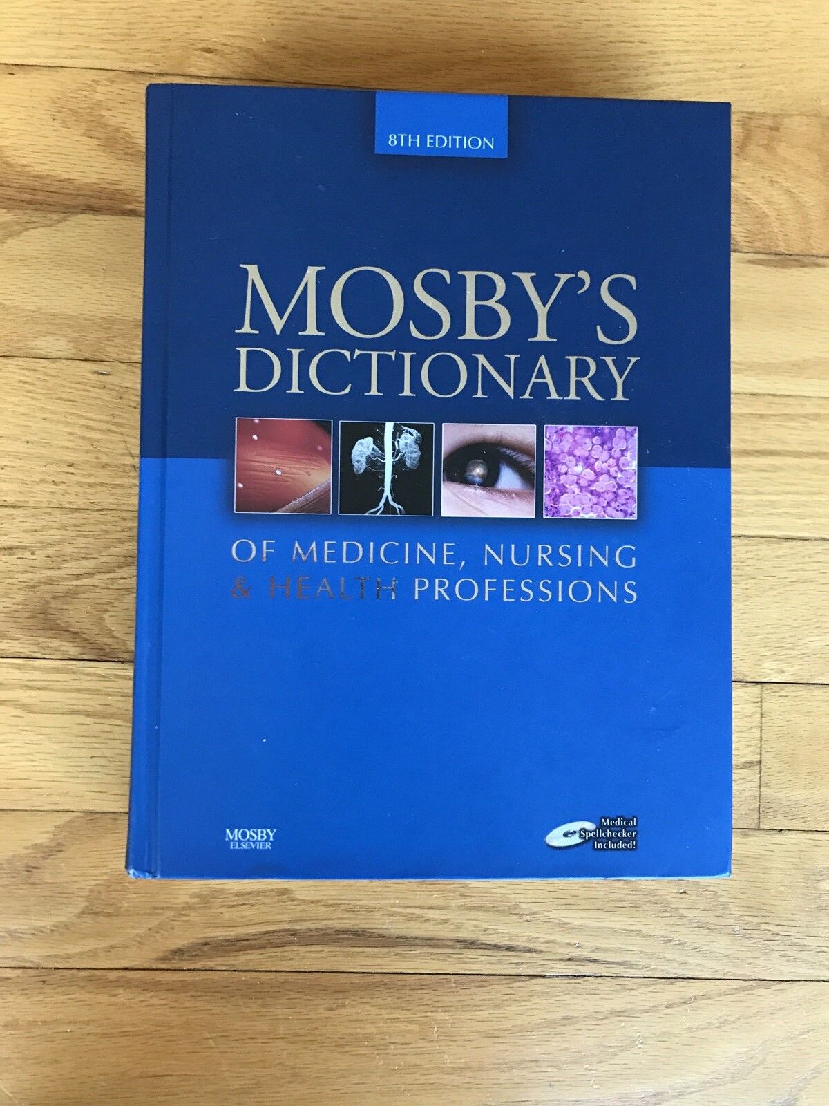 Mosby’s Dictionary of Medicine, Nursing, & Health Professions, 8th ...