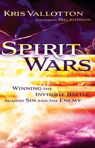 Spirit Wars: Winning the Invisible Battle- paperback, 0800794931, Kris ...