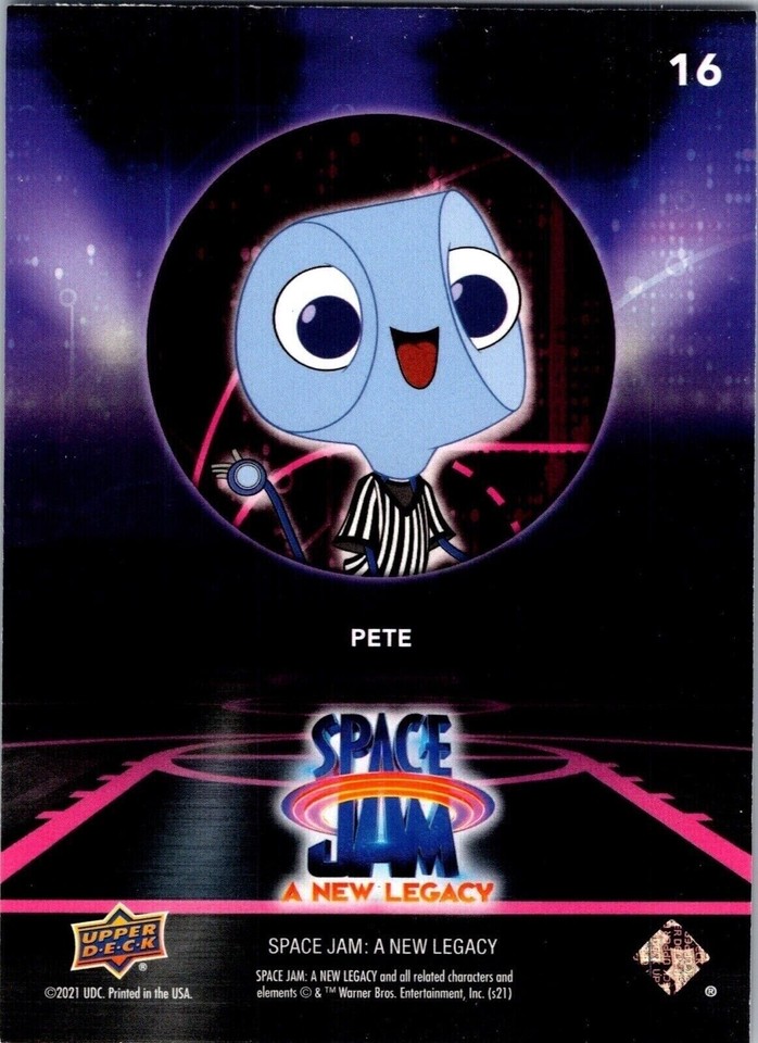 16 Pete 2021 Space Jam A New Legacy Upper Deck Trading Card Game TCG ...