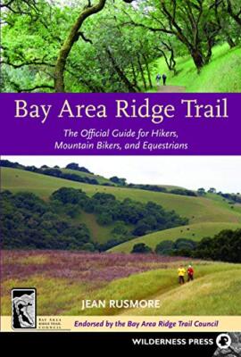 Bay Area Ridge Trail: The Offi - Paperback - VERY GOOD 9780899974699| eBay