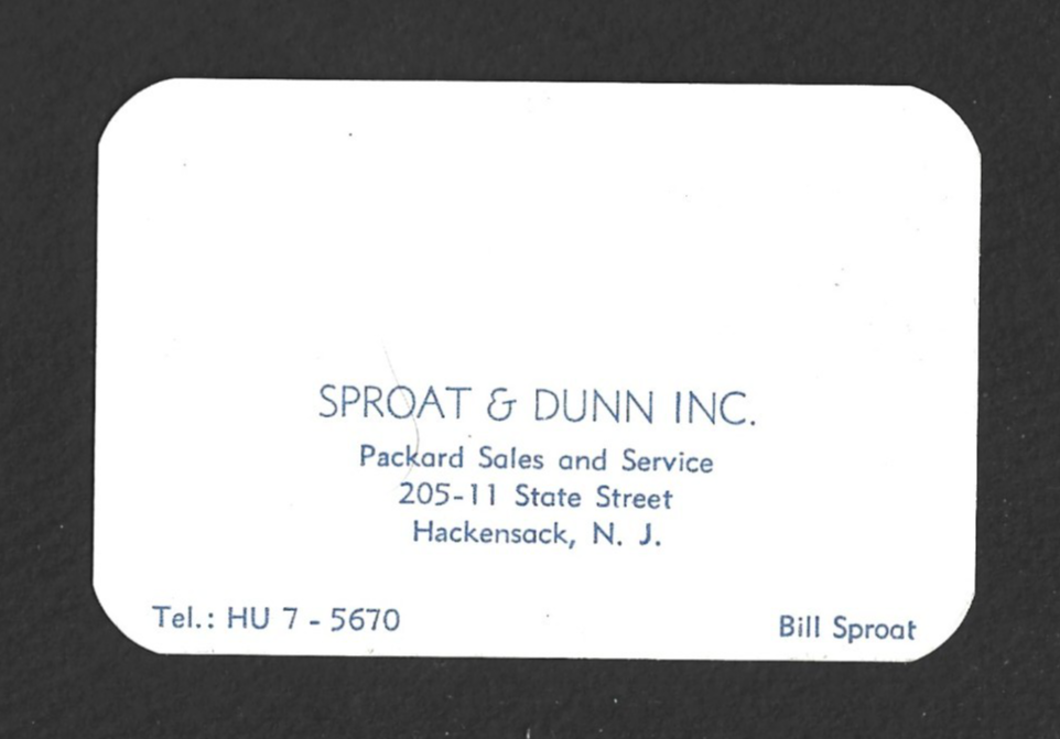 BUSINESS CARD: SPROAT & DUNN, INC. - PACKARD AUTOMOBILE DEALER ...