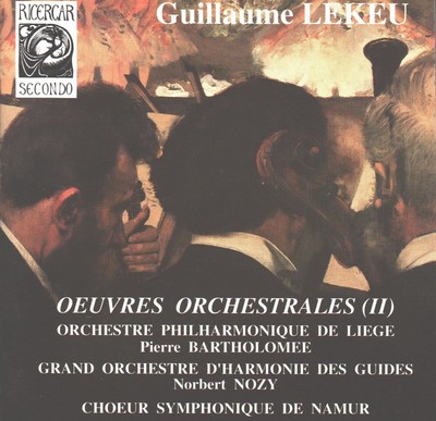 Lekeu: Oeuvres Orchestrales, Vol. 2 (Orchestral Works) | eBay