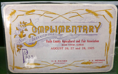 RARE VTG. 1925 TICKET PASS TO THE RUSH COUNTY FAIR IN RUSH CENTER ...