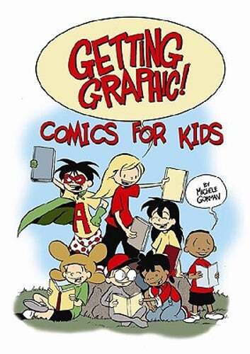 Getting Graphic! Comics for Kids by Michele Gorman: New 9781586833275| eBay