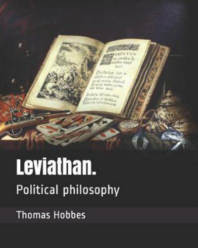 Leviathan : Political Philosophy by Thomas Hobbes (2019, Trade ...