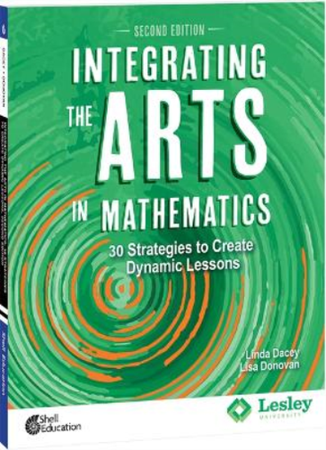 Linda Dacey Lis Integrating the Arts in Mathematics: 30 Strategies to ...