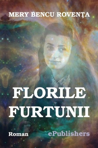 Florile furtunii: SfAsieri de suflet pe coli albe de hArtie ...