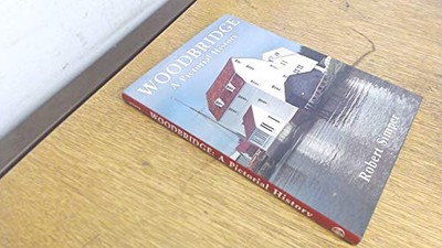 Woodbridge: A Pictorial History (Pictorial History... by Simper, Robert ...