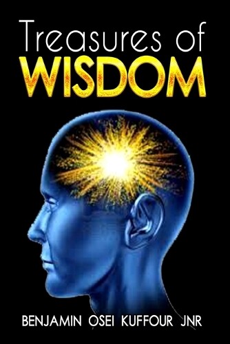 Benjamin Osei Kuffour Jnr Benjamin Osei Treasures of Wi (Paperback) (UK ...