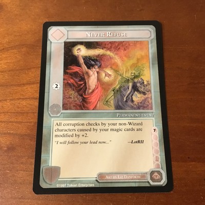 Never Refuse - The White Hand - Middle Earth CCG - MECCG | eBay