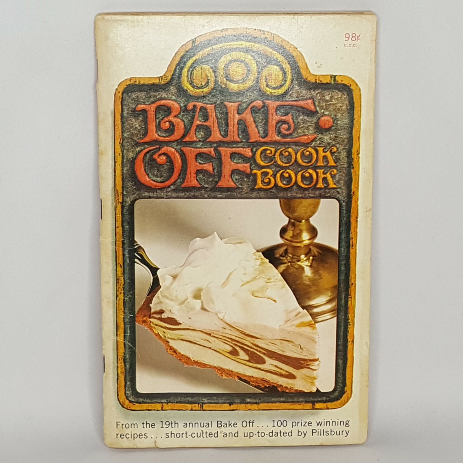 Pillsbury Bake Off Cook Book 1968 19th 100 Annual Prize Winning Recipes ...