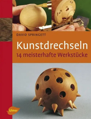 David Springett | Kunstdrechseln | Buch | Deutsch (2008) | 192 S. | eBay.de