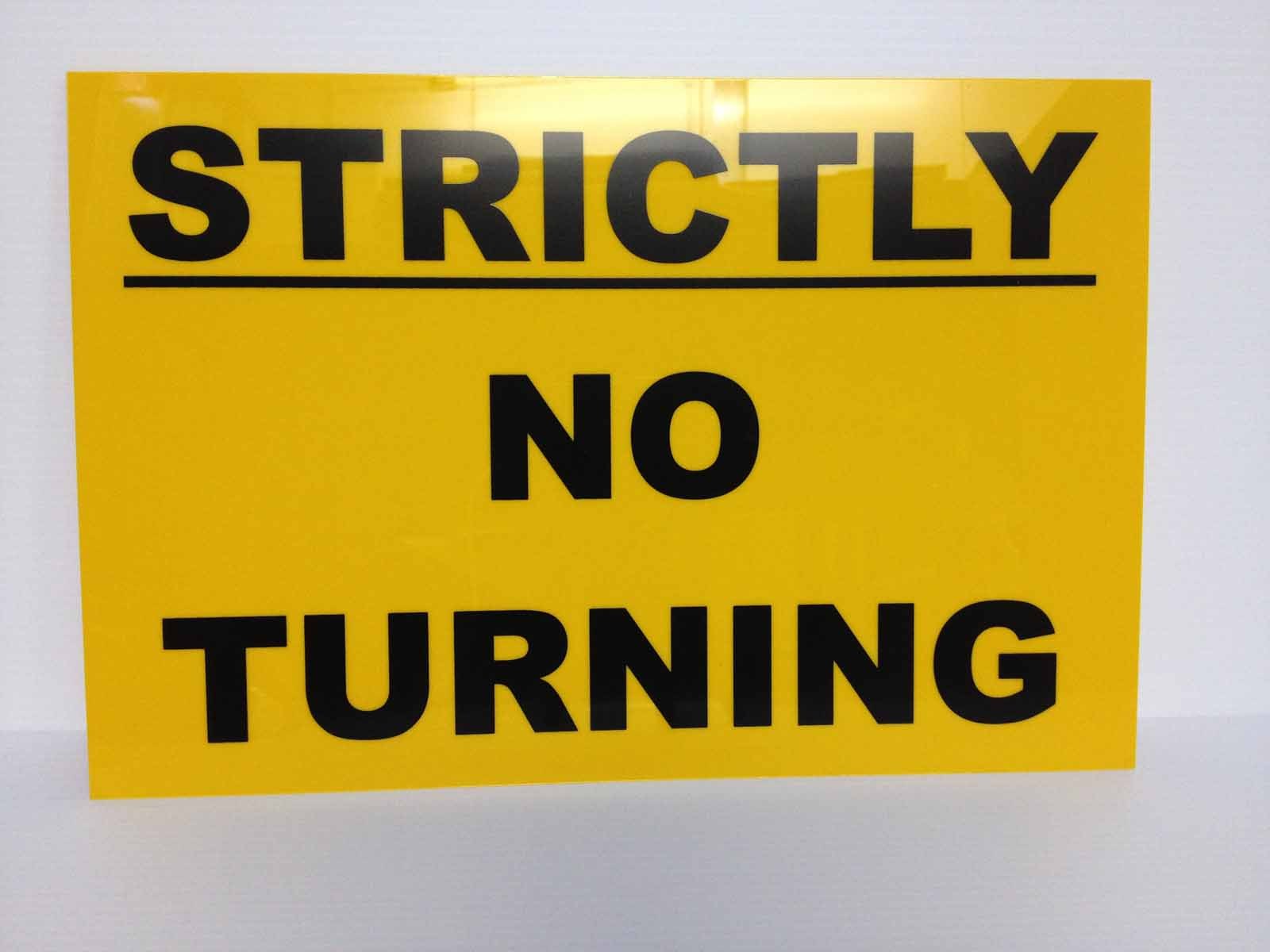 Strictly No Turning Sign 300 x 200 (A4 Size) x 1.5mm Rigid Plastic | eBay