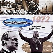Various Artists - Friends Reunited (Music of the Year 1972, 2004) for ...