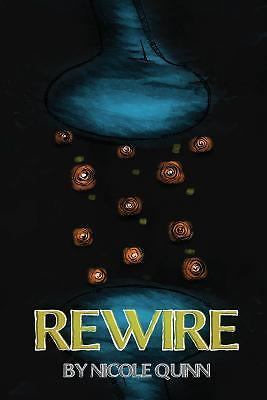 Rewire by Nicole Quinn (2015, Trade Paperback) for sale online | eBay