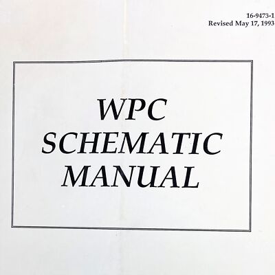 Williams Bally Pinball Machine WPC Schematic Manual 16-9473-1 May 1993 ...