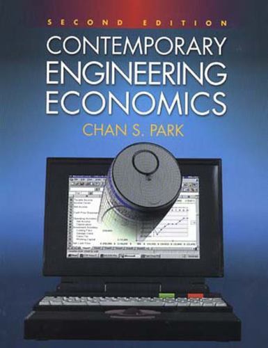 Contemporary Engineering Economics by Chan S. Park (1996, Trade ...